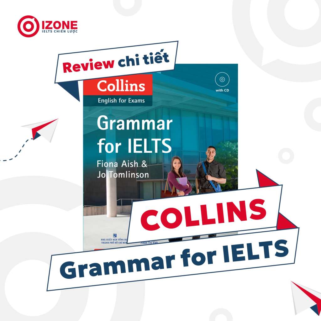 Review và Tải sách Collins Grammar for IELTS PDF (bản đẹp)