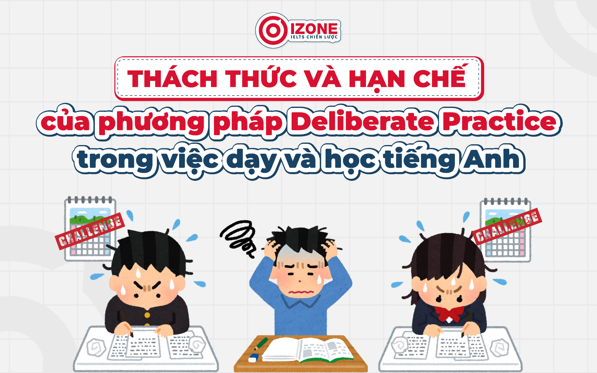 Phương pháp Deliberate Practice Ứng dụng giảng dạy & học tập