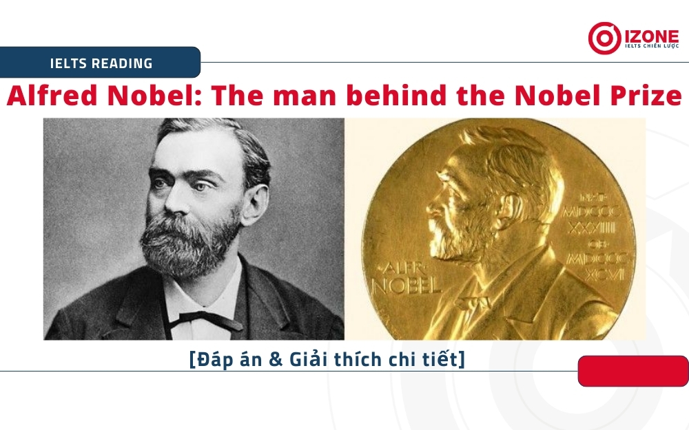 Đáp án & Giải chi tiết Alfred Nobel IELTS Reading