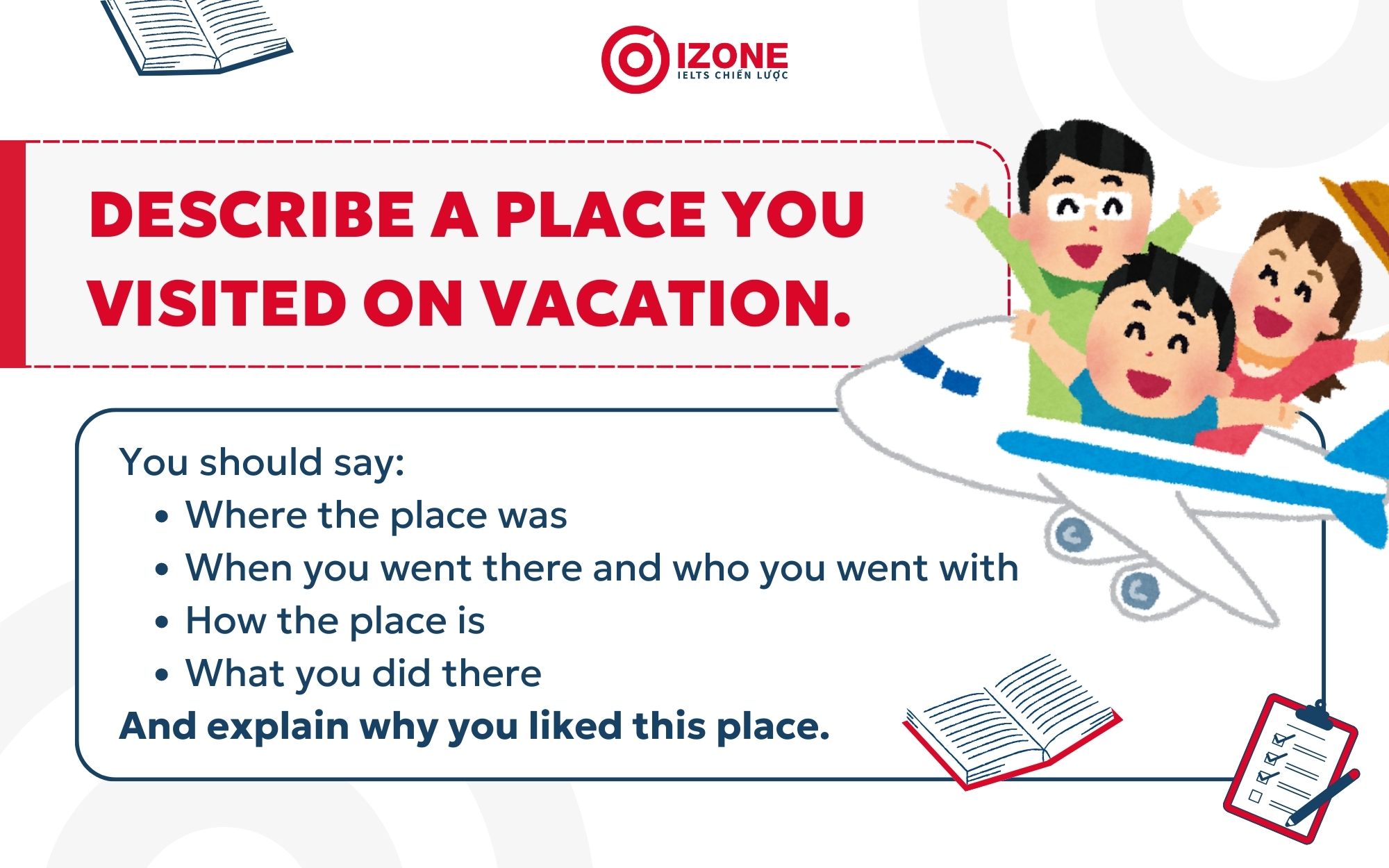 Bài mẫu IELTS: Describe a place you visited on vacation
